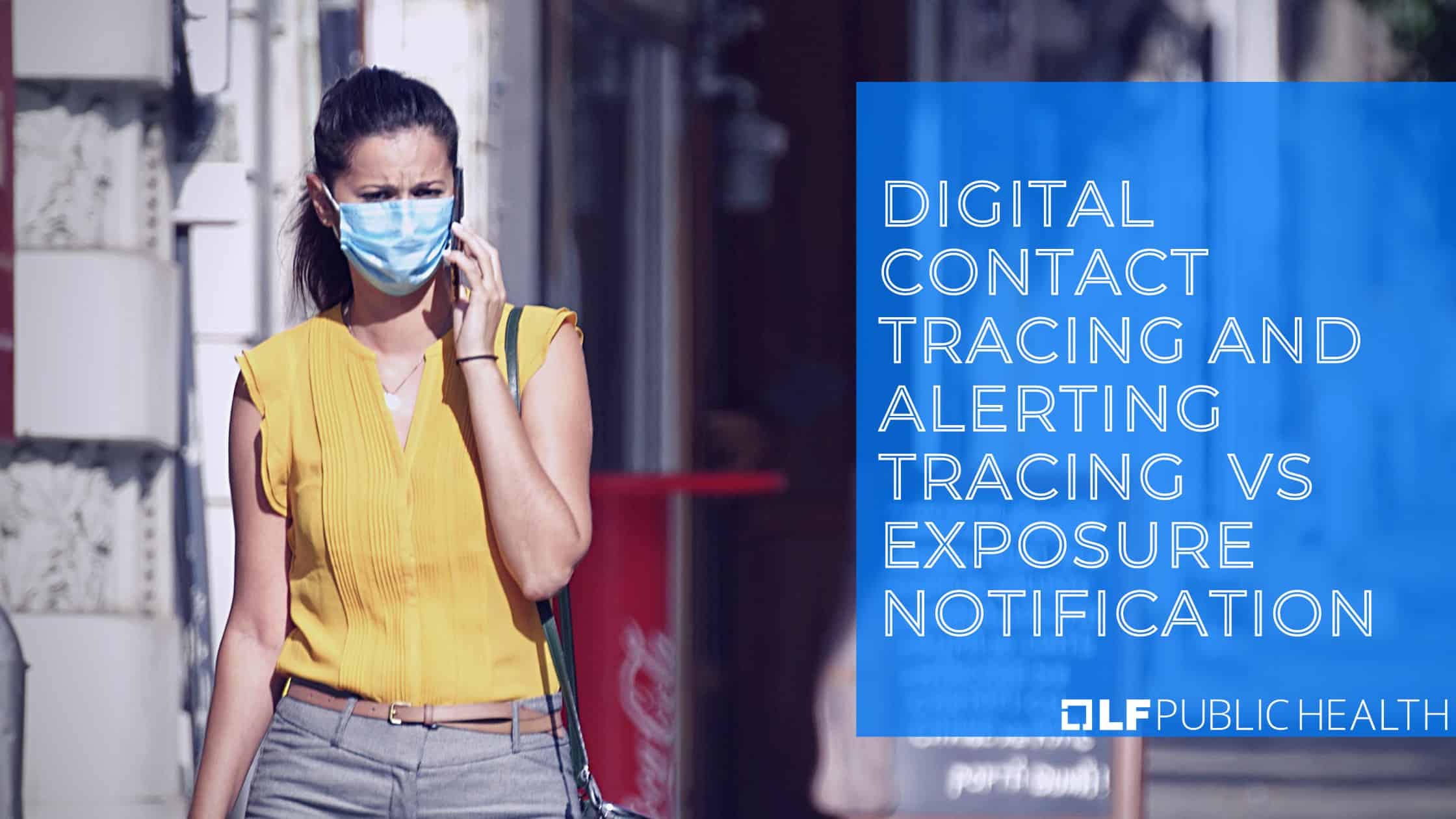 Digital Contact Tracing and Alerting vs Exposure Notification - Linux ...
