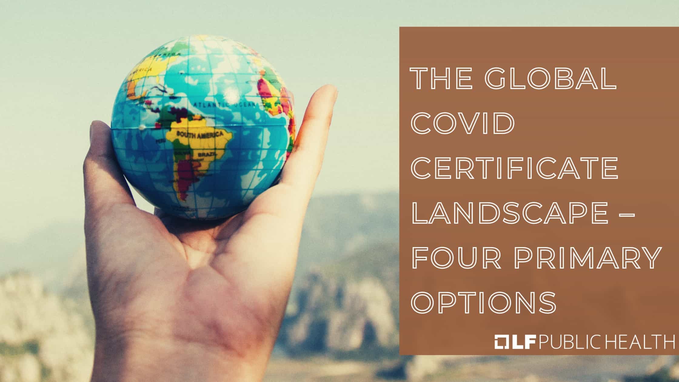 The Global COVID Certificate Landscape - Linux Foundation Public Health