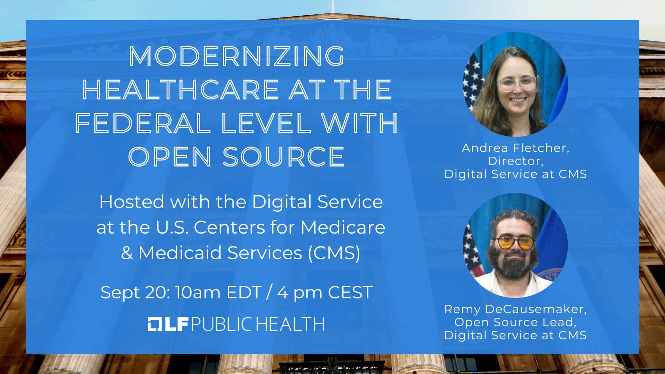 Modernizing Healthcare at the Federal Level with Open Source